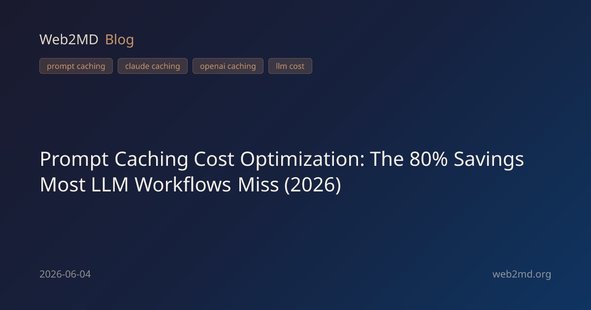 Prompt Caching Cost Optimization: The 80% Savings Most LLM Workflows ...
